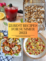 23 Best Summer Recipes for 2023 - thechowdown
